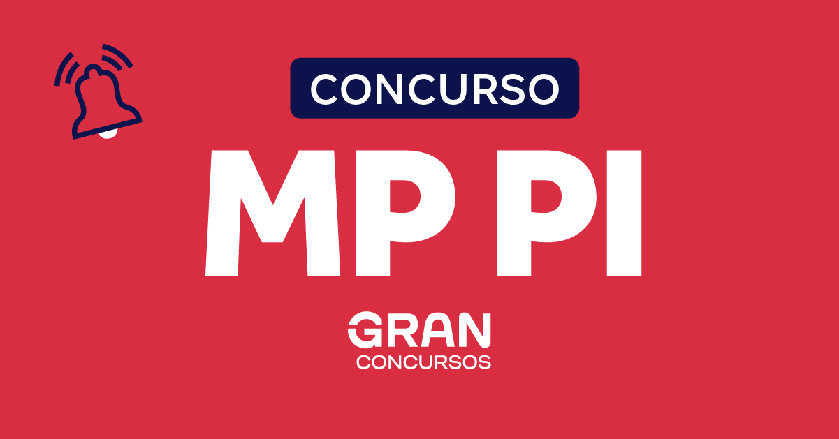 Edital MP PI PUBLICADO! Iniciais de até R$ 8 mil!