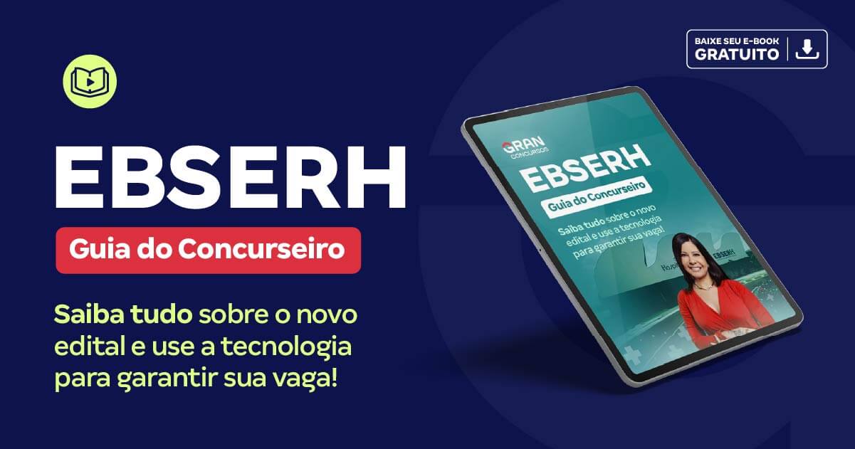 Concurso EBSERH: Prepare-se gratuitamente com o nosso Guia!