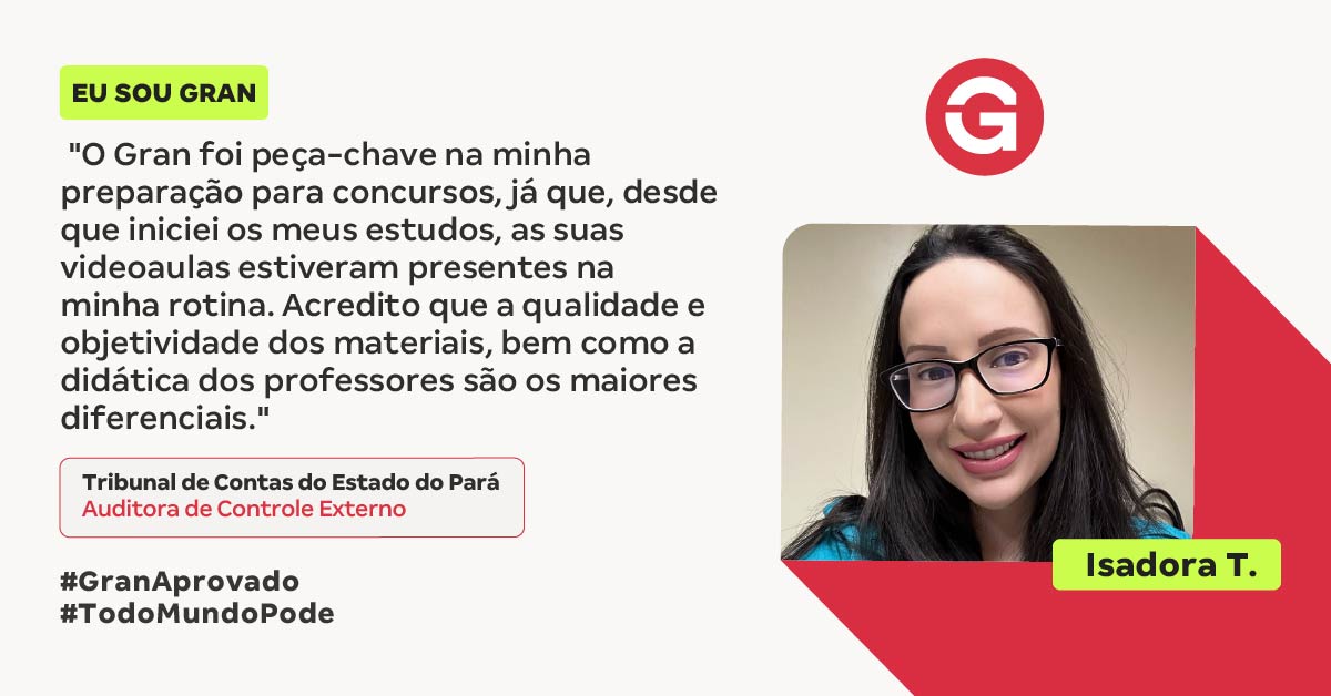 Conheça Isadora T., aprovada como Auditora do TCE PA!