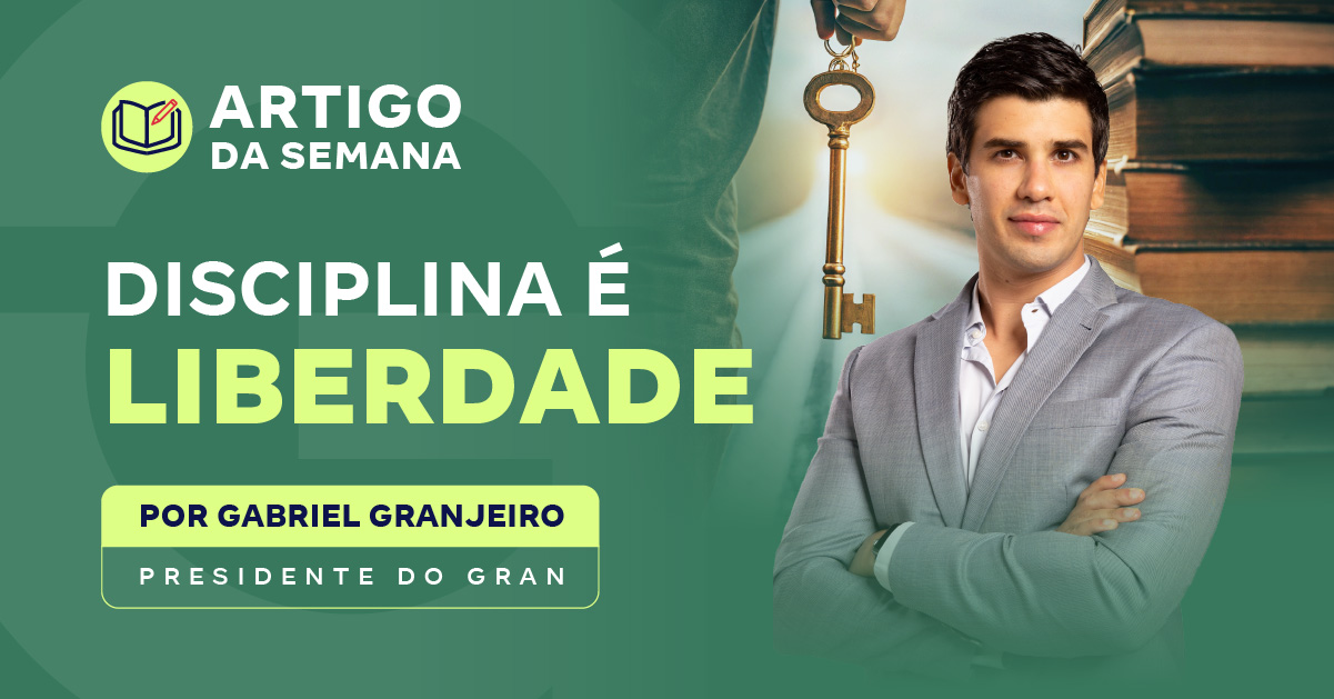 Disciplina é liberdade