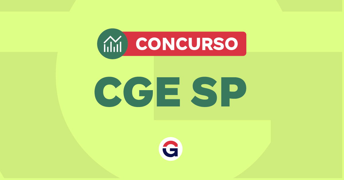 Concurso CGE SP está com banca definida; acompanhe!