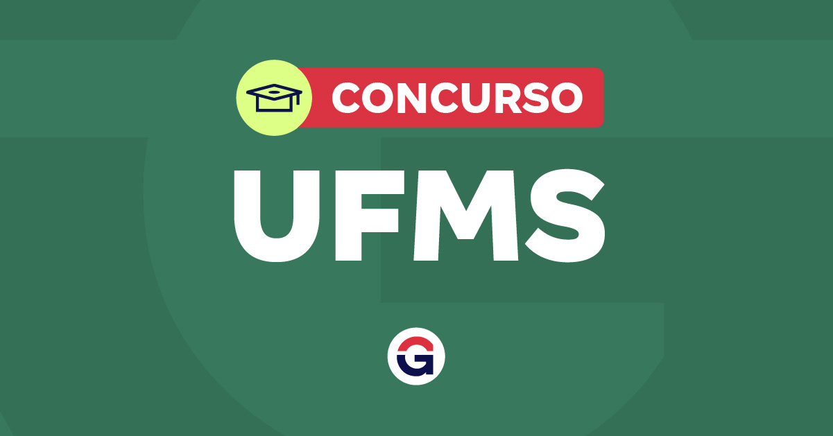 Edital UFMS: SAIU! 48 vagas e até R$ 5,9 mil. Veja!