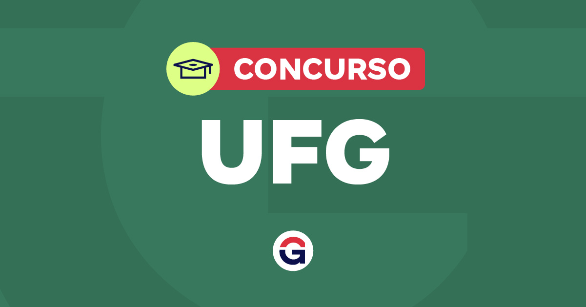 Concurso UFG: inscrições abertas; edital com 30 vagas. Veja!