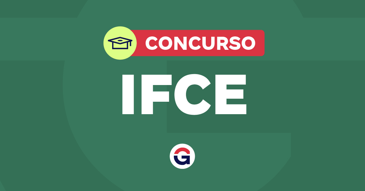 Concurso IFCE: banca definida, edital de Técnicos e Docentes!