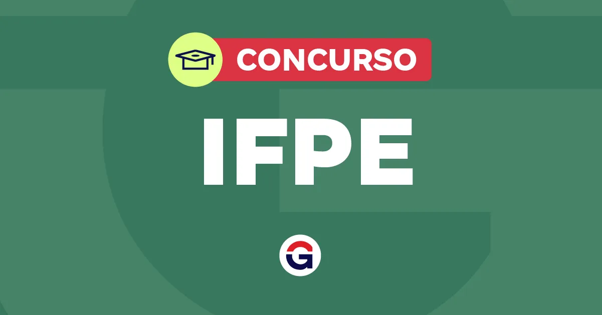 Concurso IFPE oferta 177 vagas de até R$ 13 mil!
