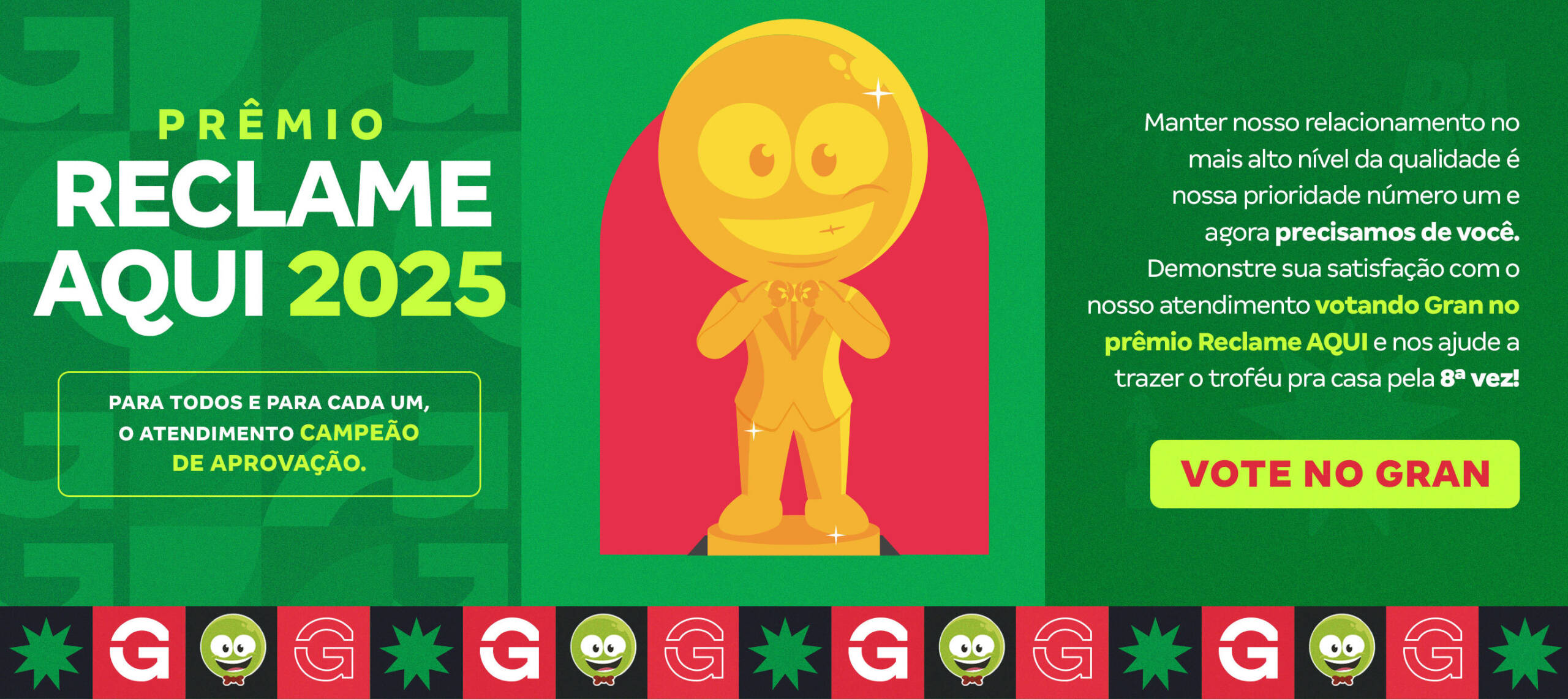 Prêmio Reclame Aqui 2025: Reta final! Vote no Gran!