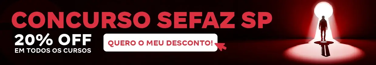 Concurso Sefaz SP: veja o passo a passo das inscrições!