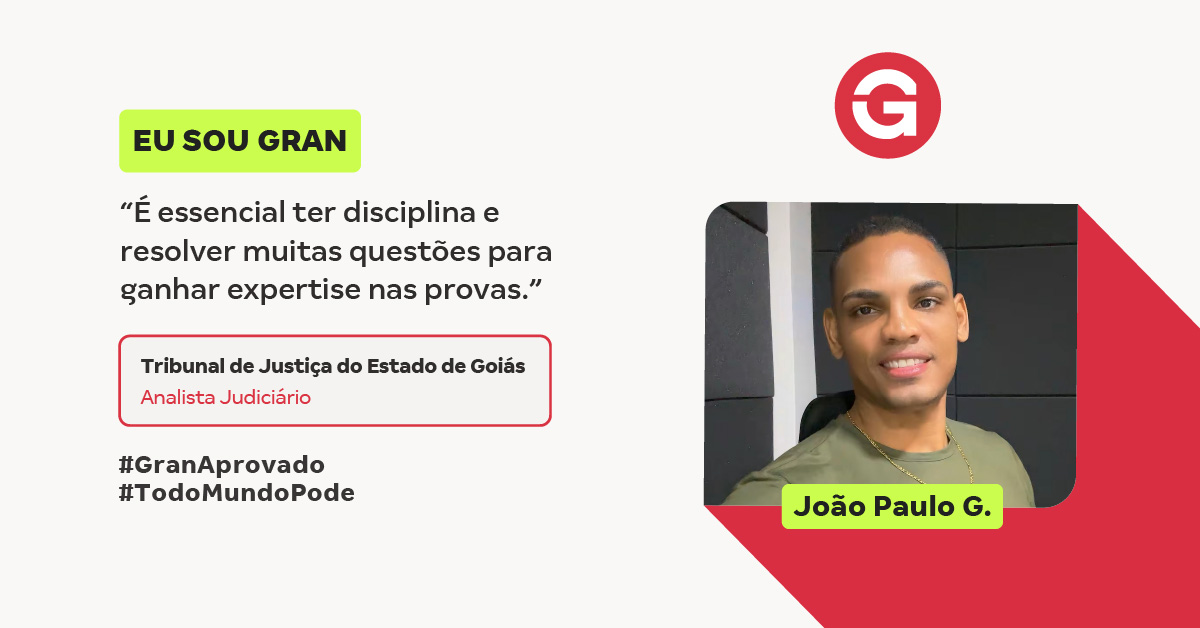 Aprovado como Analista no TJ GO: conheça João Paulo G.!